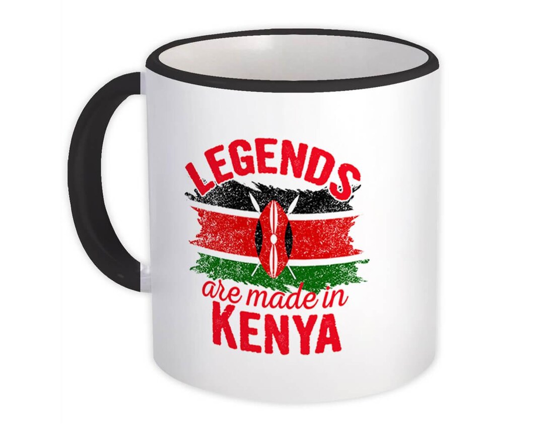 Legends Are Made in Kenya Mug Gift Flag Kenyan Expat Country - Etsy