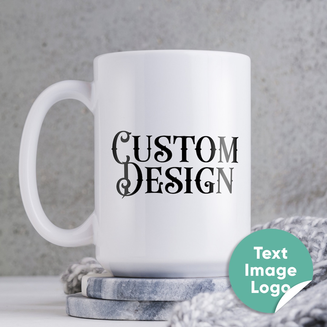 Personalized Custom Mug Logo Customized Design White 15oz Personalized ...