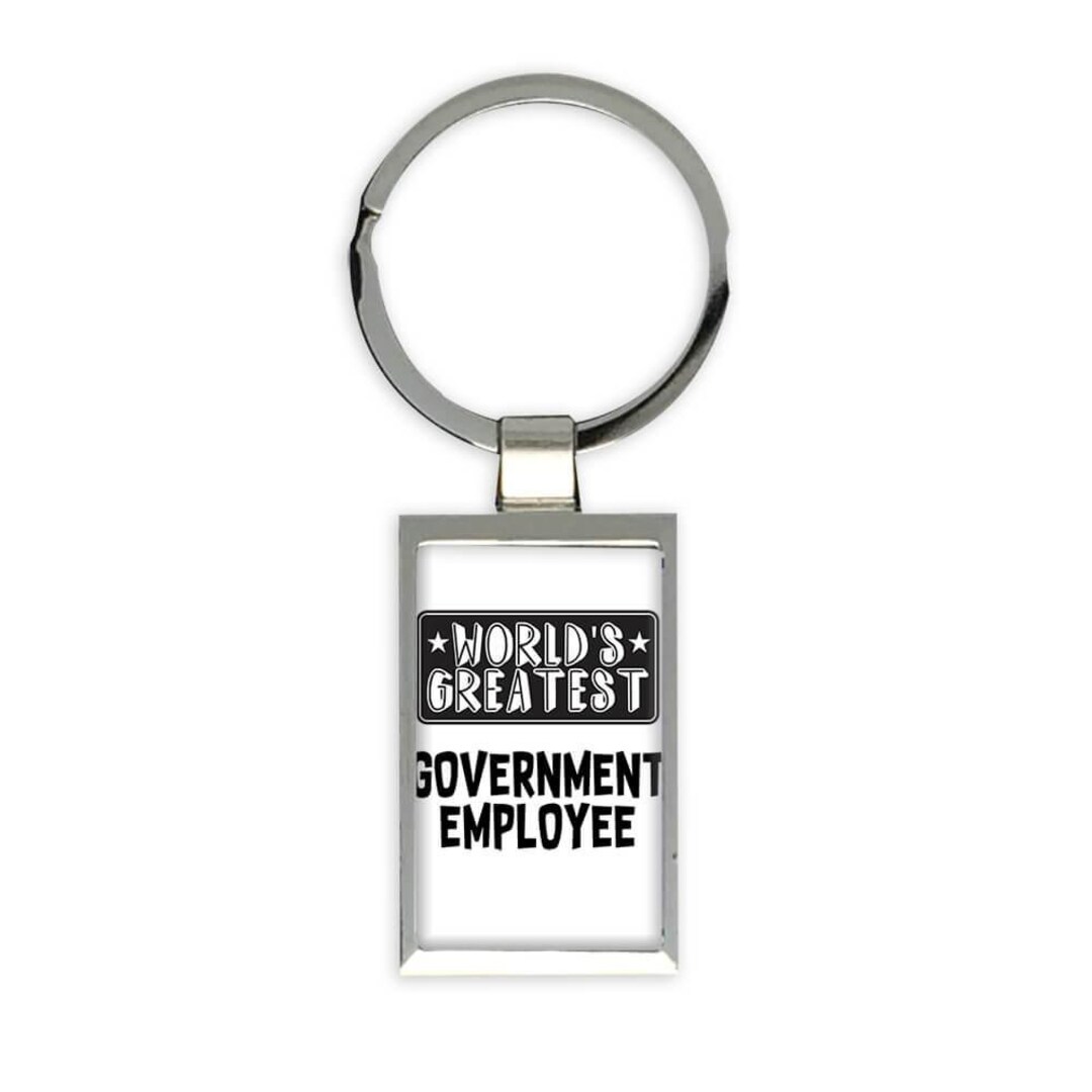World Greatest GOVERNMENT EMPLOYEE Gift Rectangular Keychain Work ...