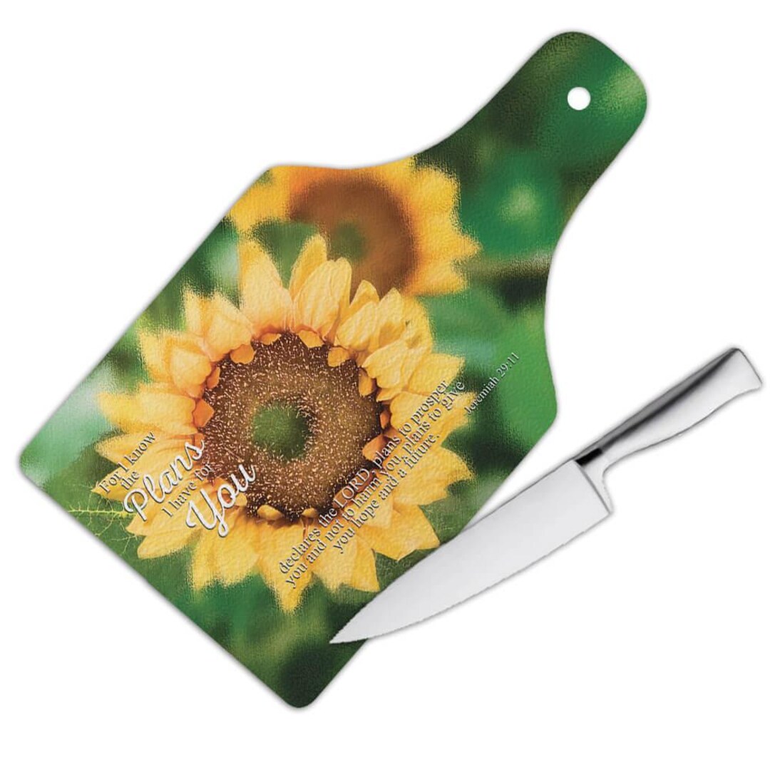 Sunflower Jeremiah 29 Plans Quote Cutting Board Gift Flower Floral ...