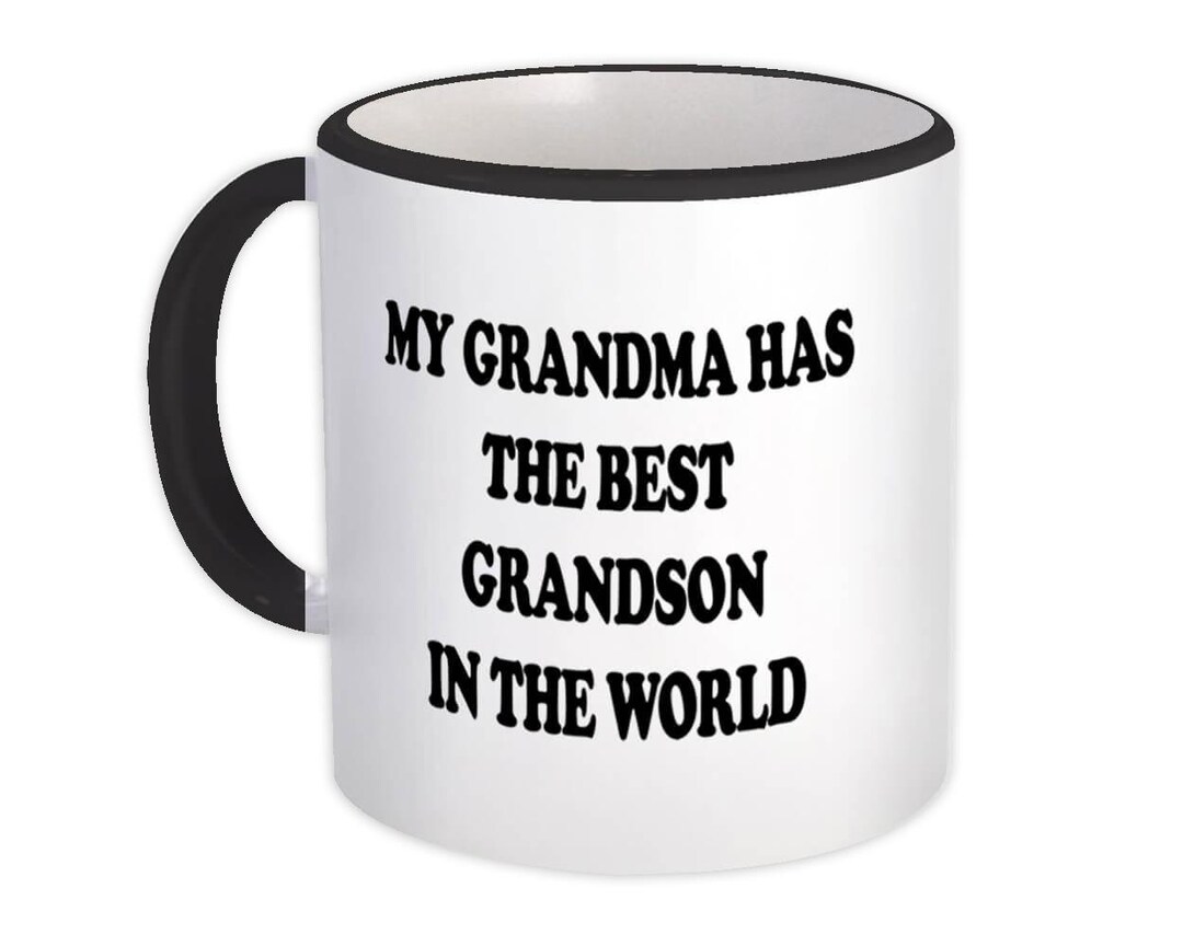 My Grandma Has the Best Grandson in the World Mug Gift to Grandma ...