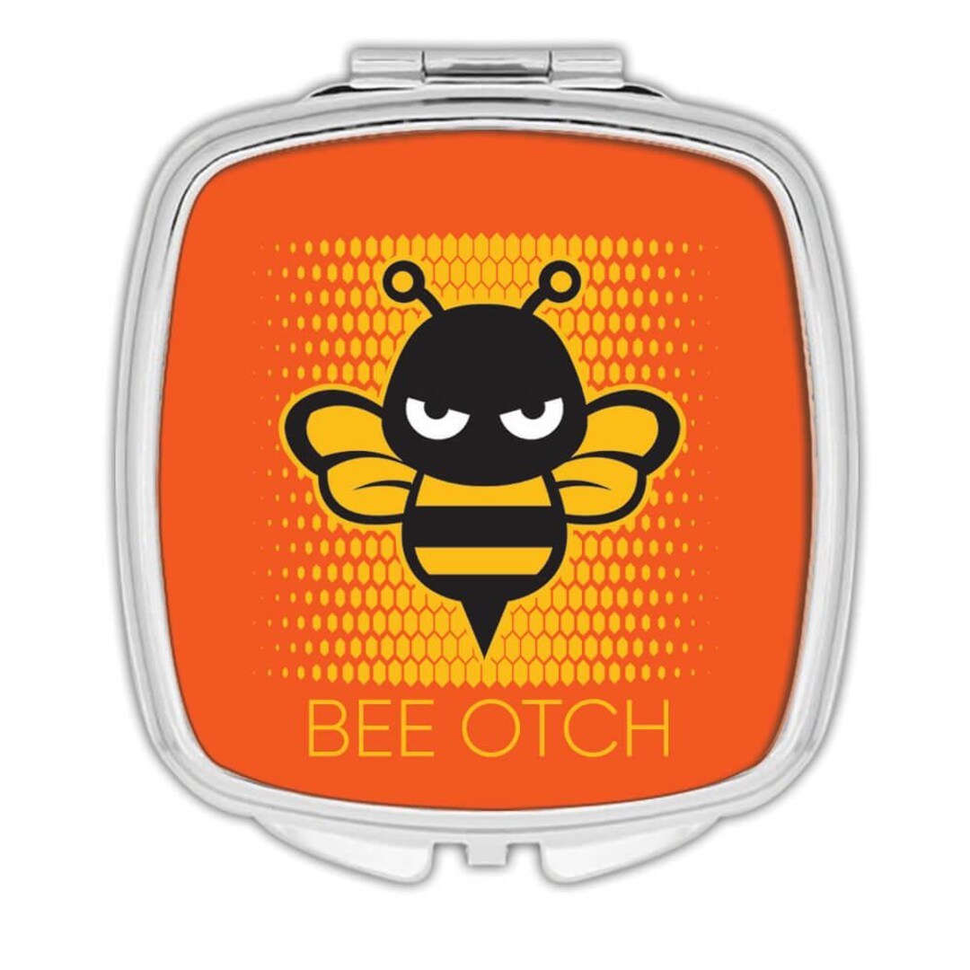 Bee Beeotch Funny Compact Mirror Gift - Etsy