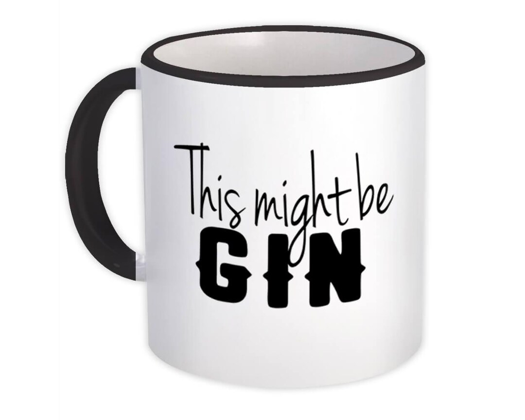 Drink Gin Mug Gift Tonic Water Cocktail Lovers Mum Mom Funny Booze Meme ...