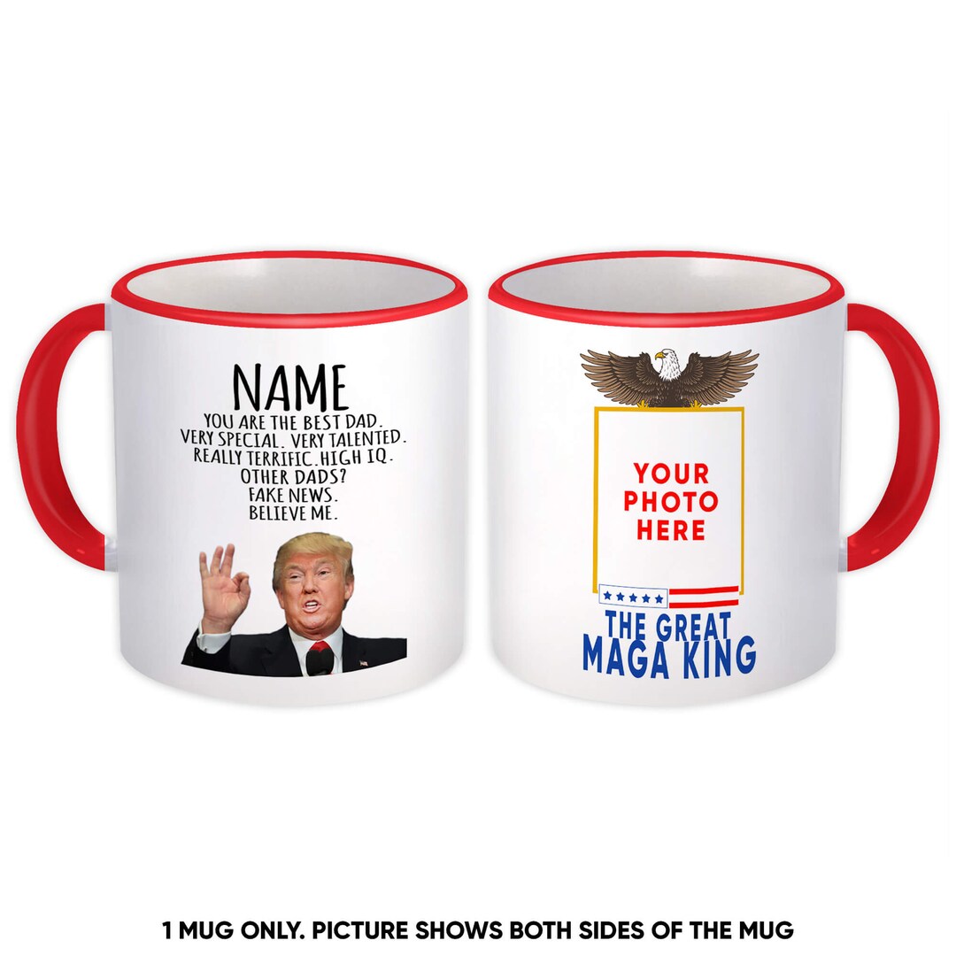 Trump Dad Mug, Trump Fathers Day Mug, Customized Name Photo 11oz 15oz ...