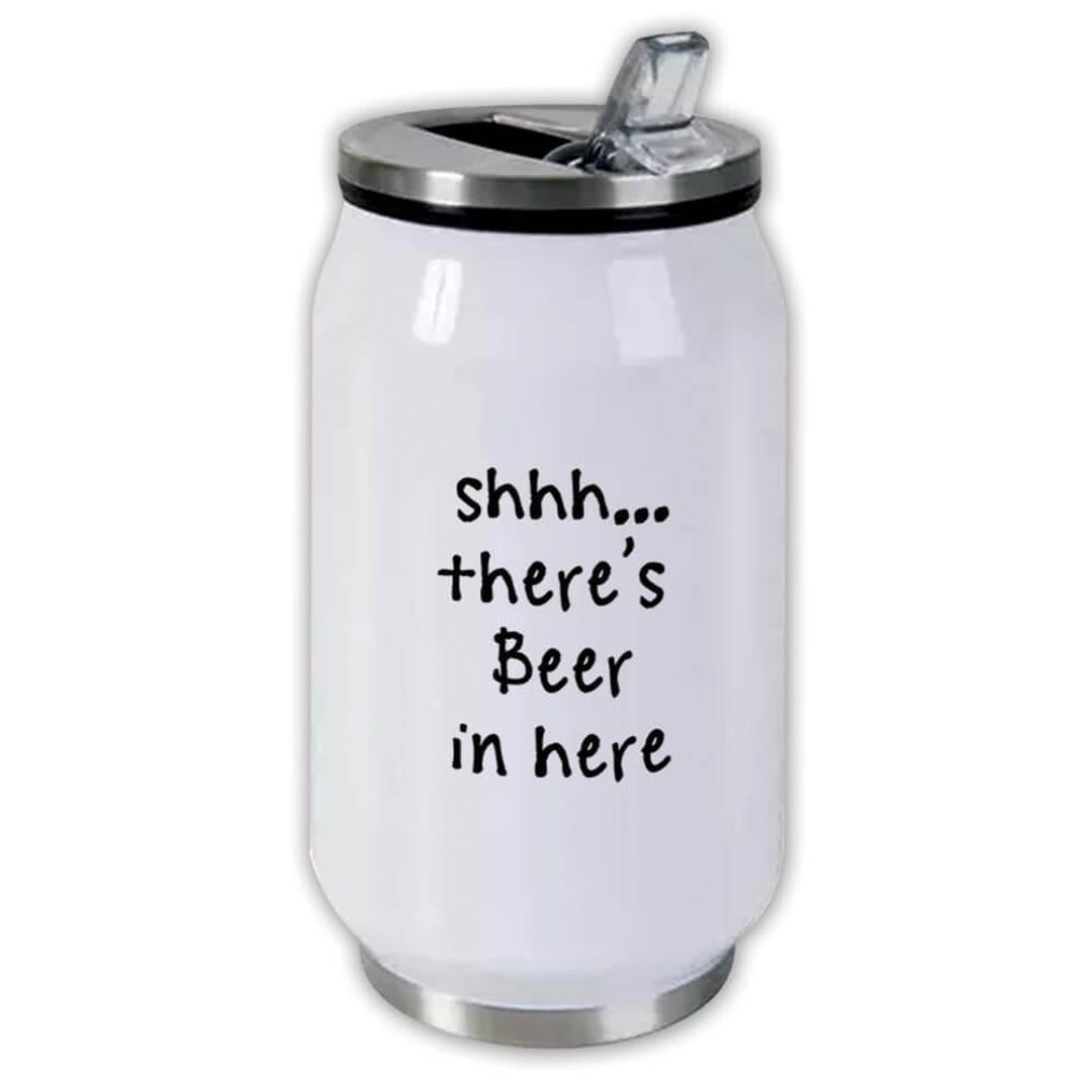 Shhh There is BEER in Here Can Bottle Gift Quote Drink Bar Funny ...