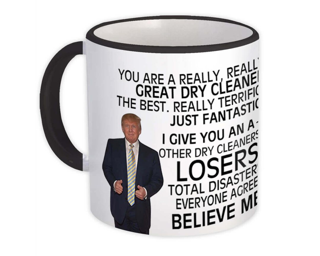 DRY CLEANER Funny Trump Mug Gift Great DRY Cleaner Birthday Christmas ...