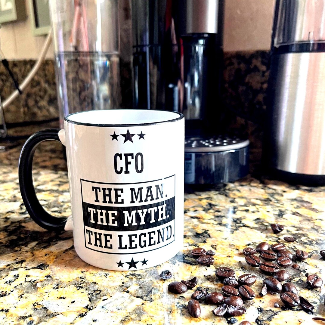 CFO the Man. the Myth. the Legend. Mug - Black Handle and Rim - - Etsy