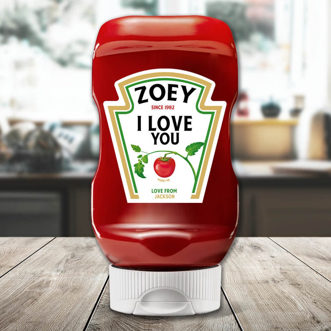 Personalized Label for Valentines Ketchup Bottle Custom Love You From ...