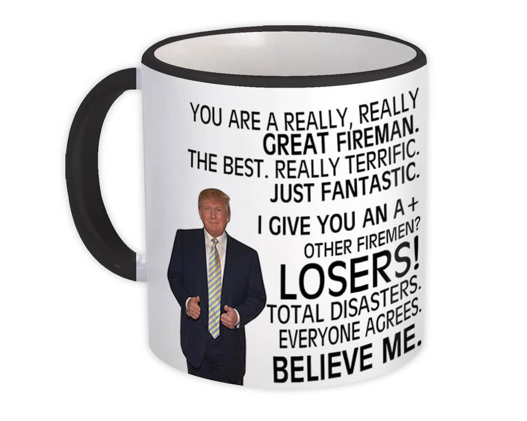 Gift for Great FIREMAN Trump Mug Gift Birthday Christmas Office Funny ...