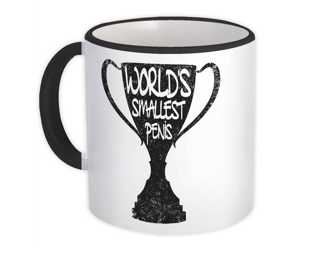 Worlds Smallest Penis Mug Gift Funny Friend Sarcastic Christmas - Etsy