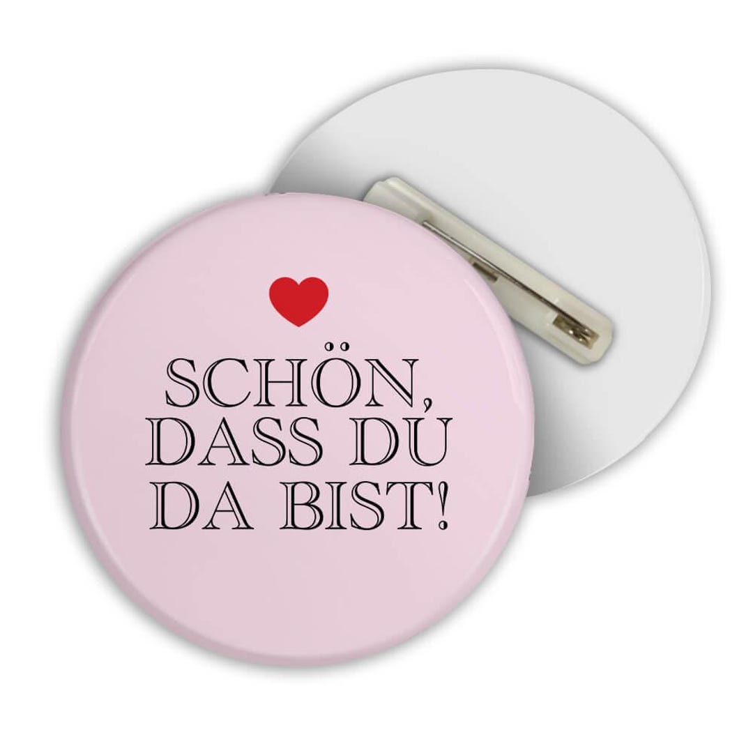 Herz Schon Dass Du Da Bist Buttons RFP Geschenk Valentinsgruß deutsch ...