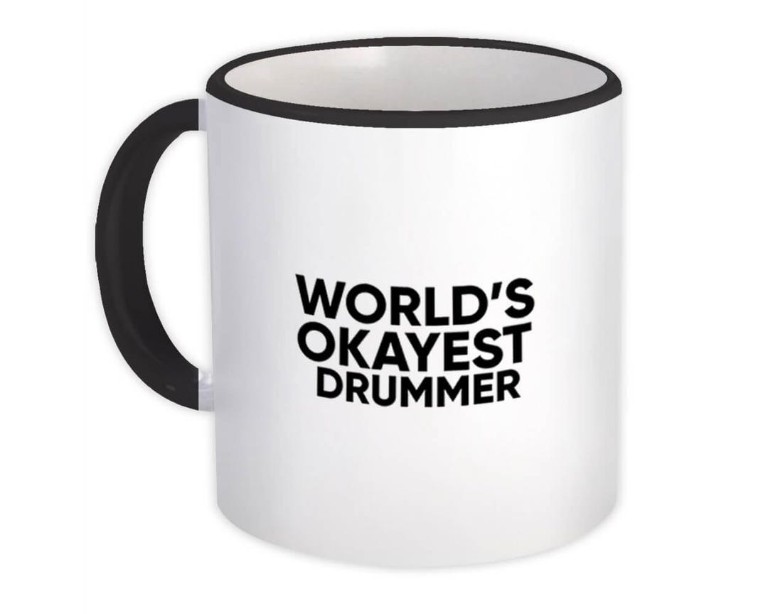 Worlds Okayest DRUMMER Mug Gift Text Family Work Christmas Birthday - Etsy