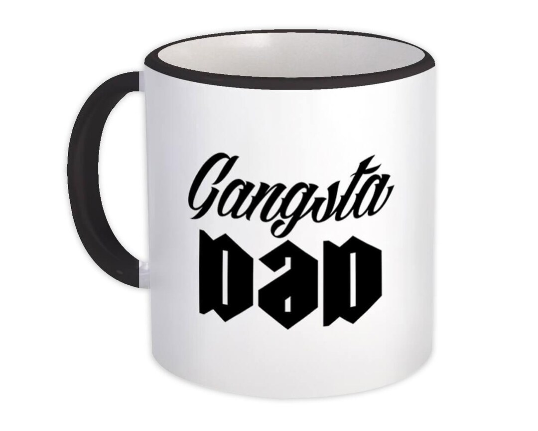 Gangsta Dad Mug Gift Father Funny Gangster Cool Geek Fathers Day - Etsy