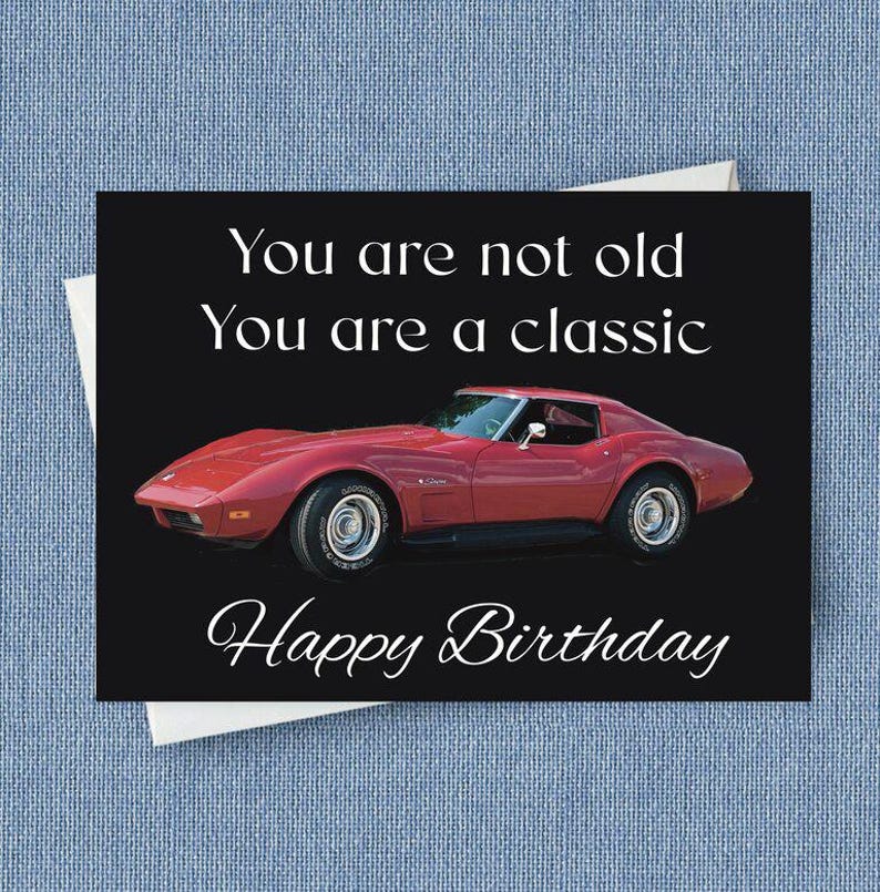 Corvette Birthday Card, Funny Vintage or Classic Car Card Can Be ...