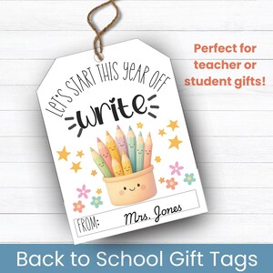 Back to School Printable Gift Tags | Let’s Start This Year off WRITE ...