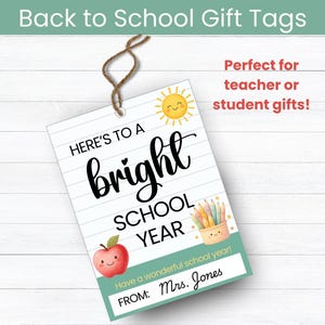 Back to School Printable Gift Tags | Here's to a Bright School Year ...
