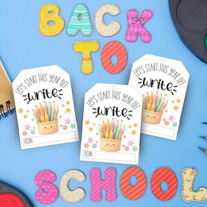 Back to School Printable Gift Tags | Let’s Start This Year off WRITE ...