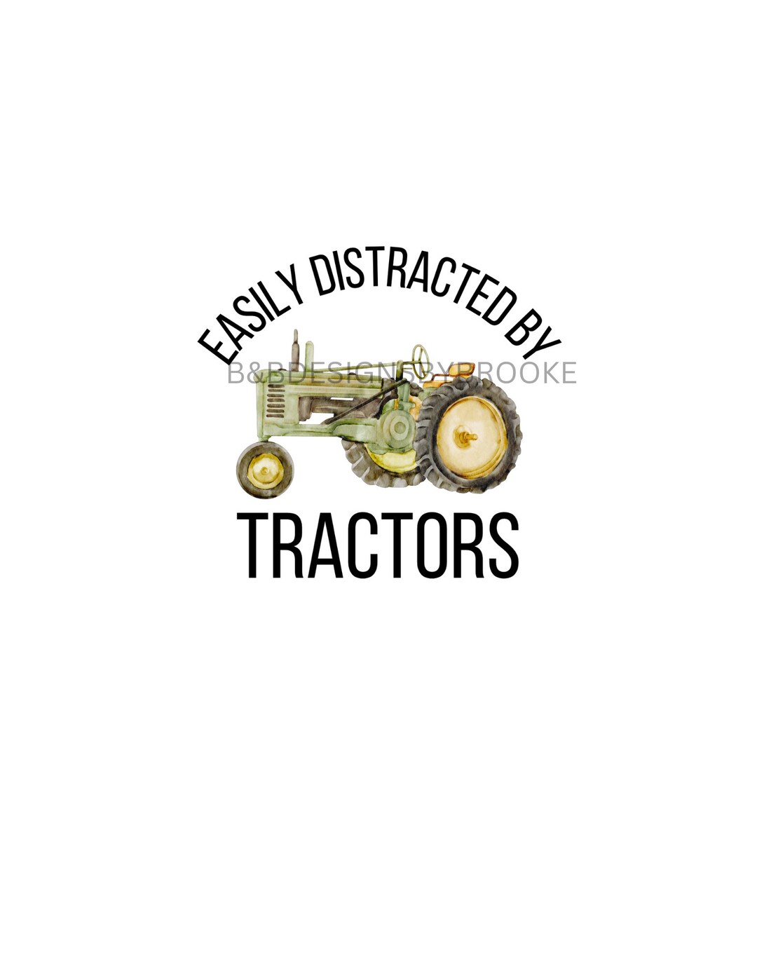 Adorable Farm Fun: PNG Easily Distracted by Tractors Design for Babies ...