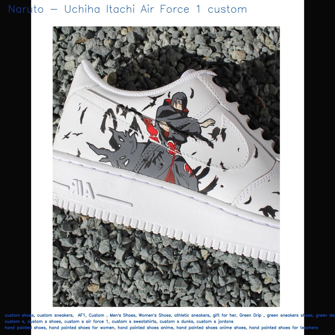 Snknaruto Uchiha Itachi Air Force 1 Custom Buy Now Etsneaker.com/mins ...