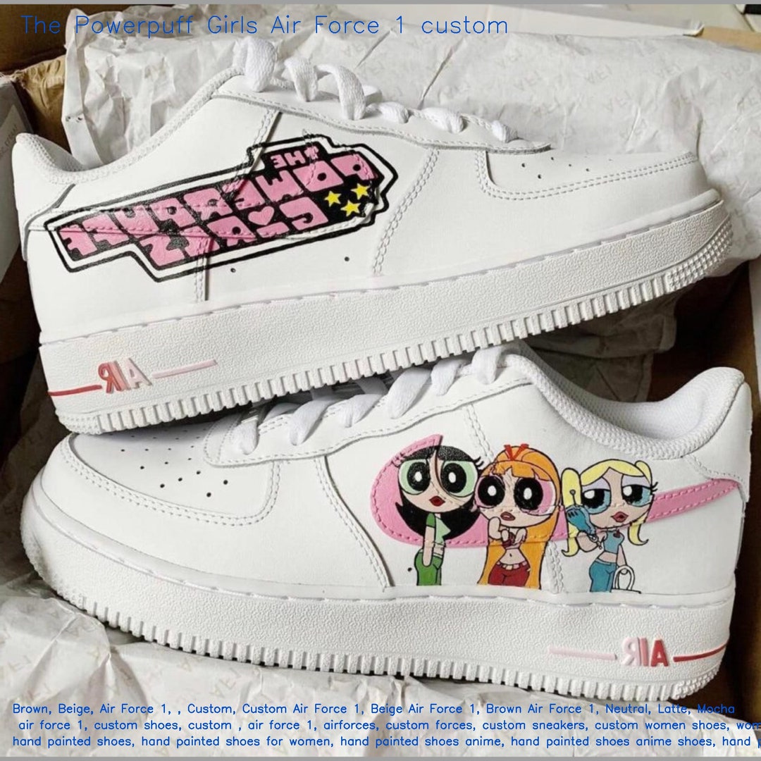 Snkthe Powerpuff Girls Air Force 1 Custom Buy Now Etsneaker.com/mins ...