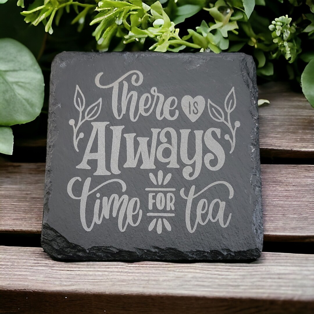 Handmade Engraved Slate Coaster Tea Lover Gift Tear Drinker Tea Time ...