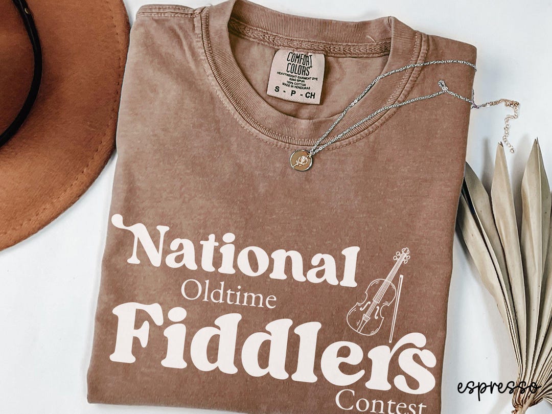 Comfort Colors National Old Time Fiddlers' Contest Shirt, Cool Fiddle ...