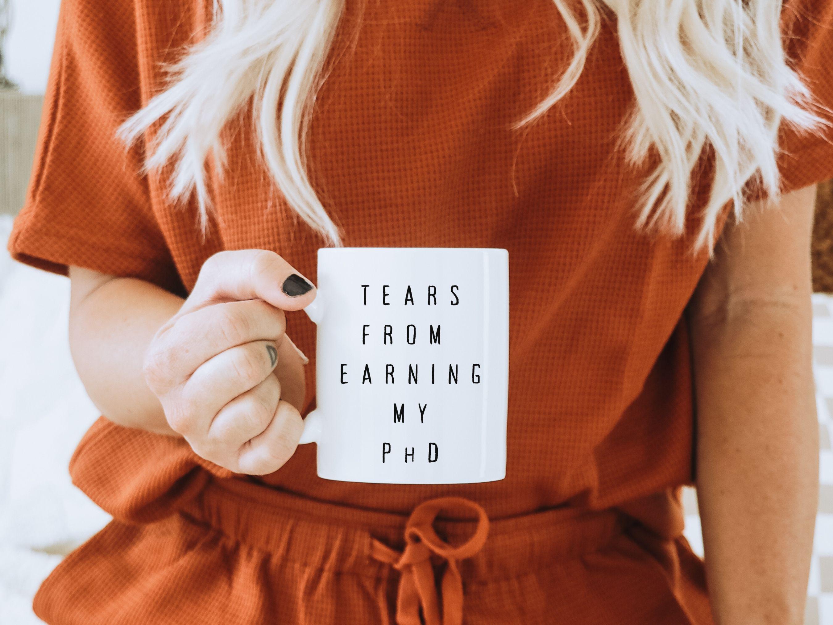 Tears From My Phd, Phd Graduation Gift, Phd Gift Idea Mug for Women and ...