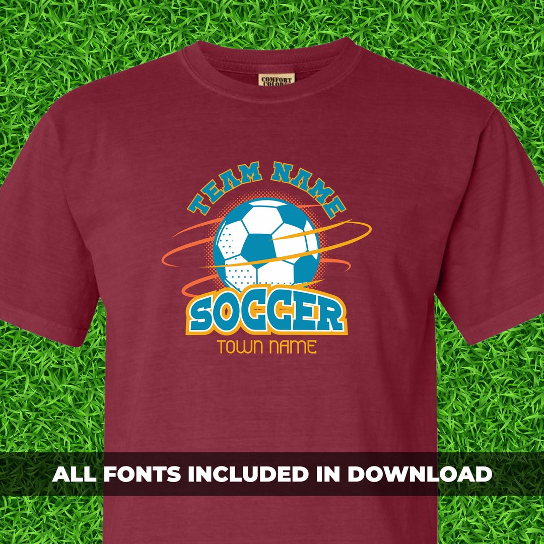 Soccer Team Template, Svg Files for Cricut, Soccer Team Shirts, Soccer ...