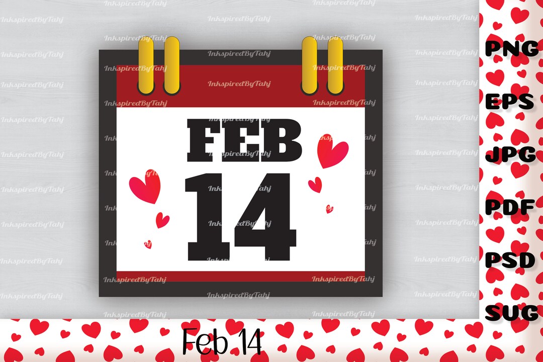 Feb 14 Calendar SVG Valentines SVG Valentine's Day SVG Eps, Svg, Png ...