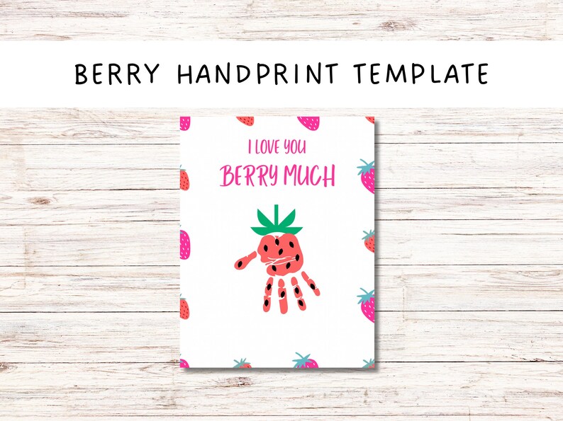 Mother’s Day I Love You Berry Much Handprint Craft Activity Template ...