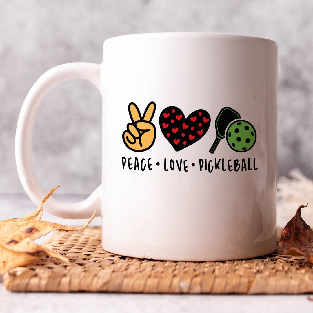 Peace Love Pickleball Mug --- Pickleball Gifts, Pickelball Lover, Funny ...
