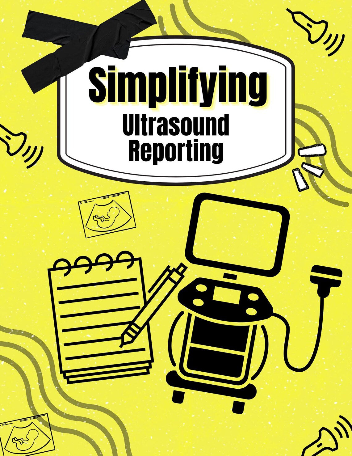 Sonography Cheat Sheet | Simplifying Ultrasound Reporting, Badge Buddy ...