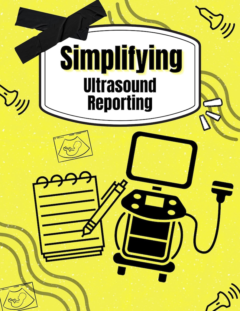 Sonography Cheat Sheet | Simplifying Ultrasound Reporting, Badge Buddy ...