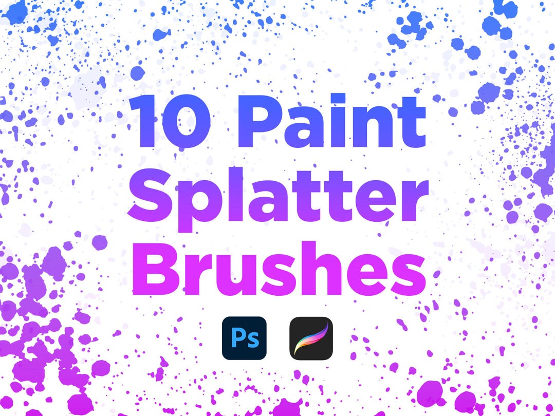 10 High Res Paint Splatter Brushes for Photoshop, Fresco and Procreate ...