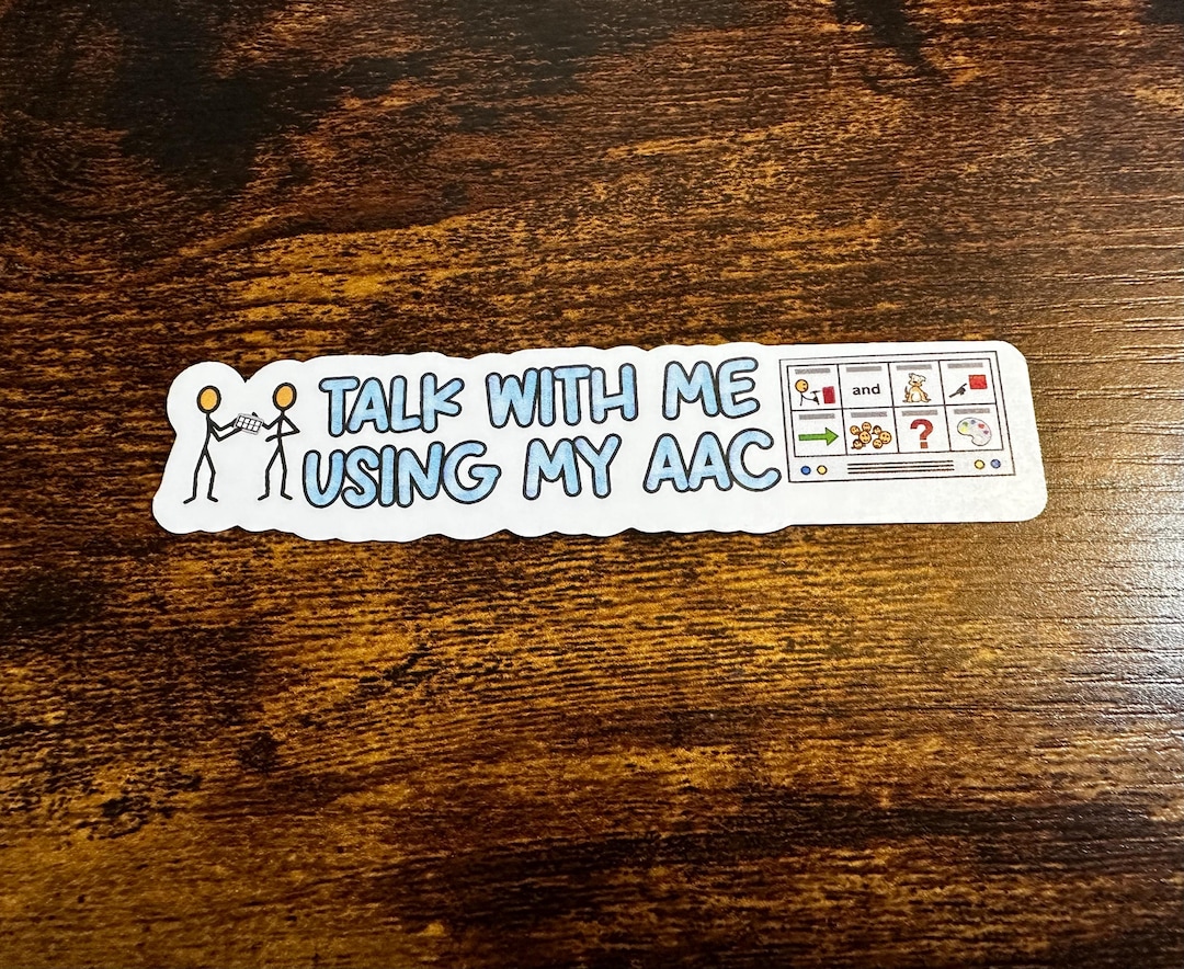 AAC, Talk to Me Using My AAC, Sticker for Friends - Etsy