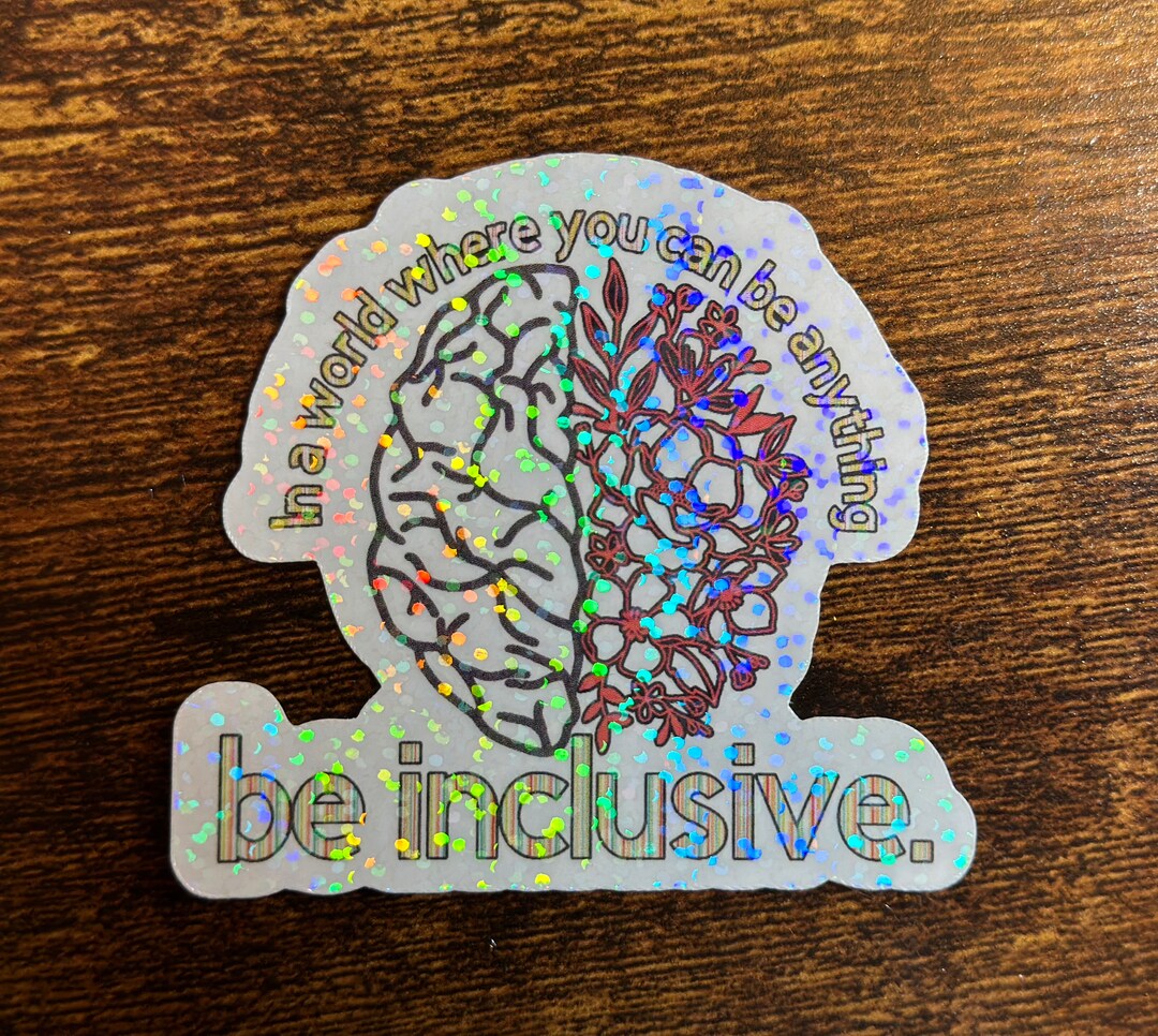 Inclusion Matters Sticker, Holographic Sticker - Etsy