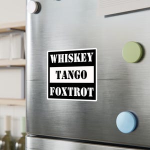WTF Funny Vinyl Decal for Car Window, Laptop & Toolbox Whiskey Tango ...