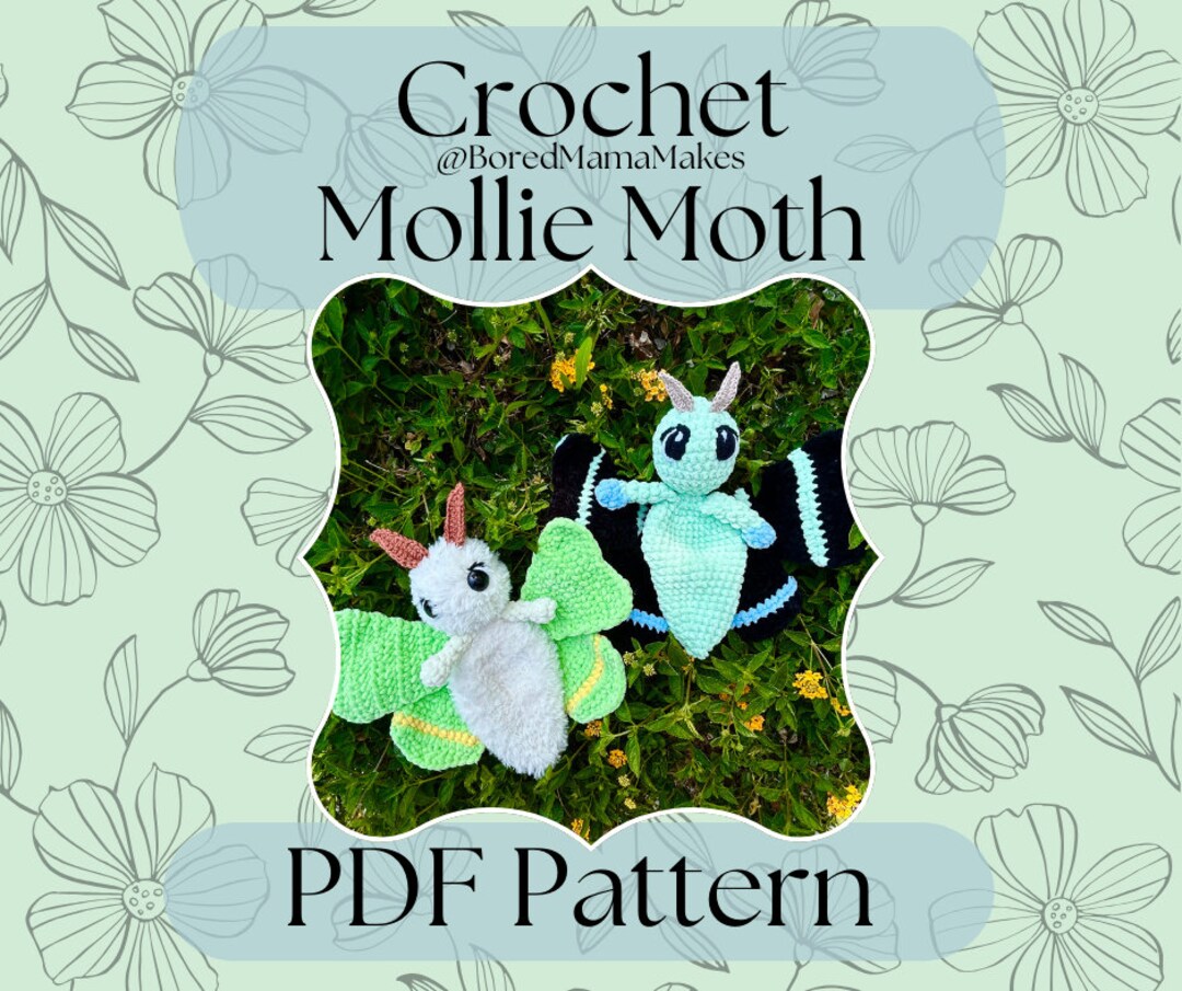 Mollie Moth PATTERN Crochet PDF | Moth Crochet Pattern | Snuggler ...