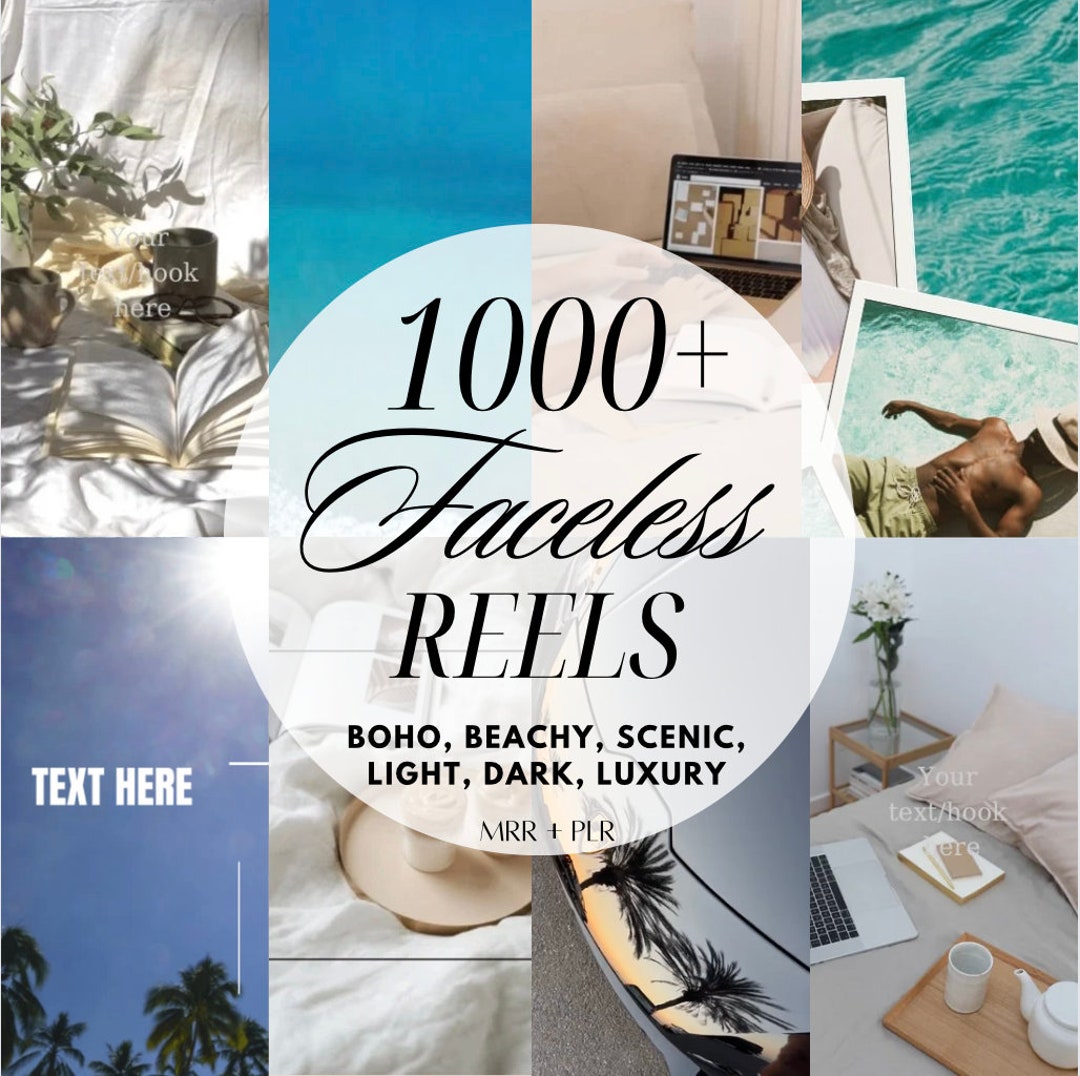 1000 Faceless Boho, Luxury, Travel, Beach Reels Master Resell Rights ...