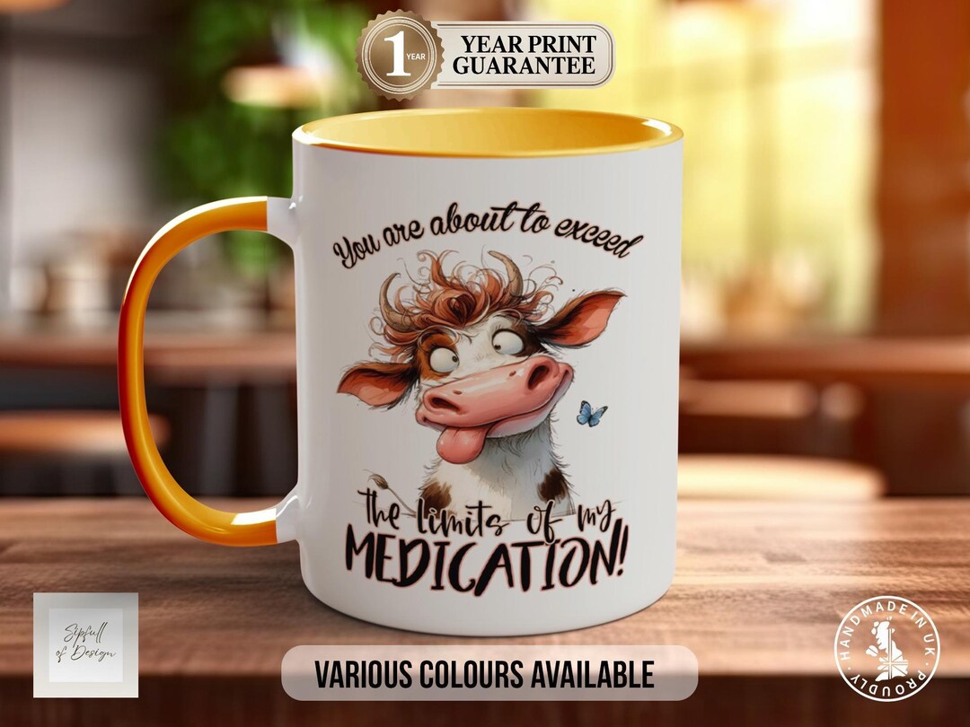 Funny Cow Mug: Exceed Medication Limits, Colorful Coffee Mug - Etsy ...