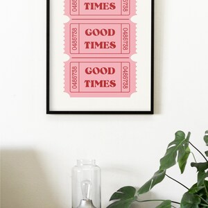 Pink Good Times Ticket Print, Aesthetic Wall Art (digital Download) - Etsy