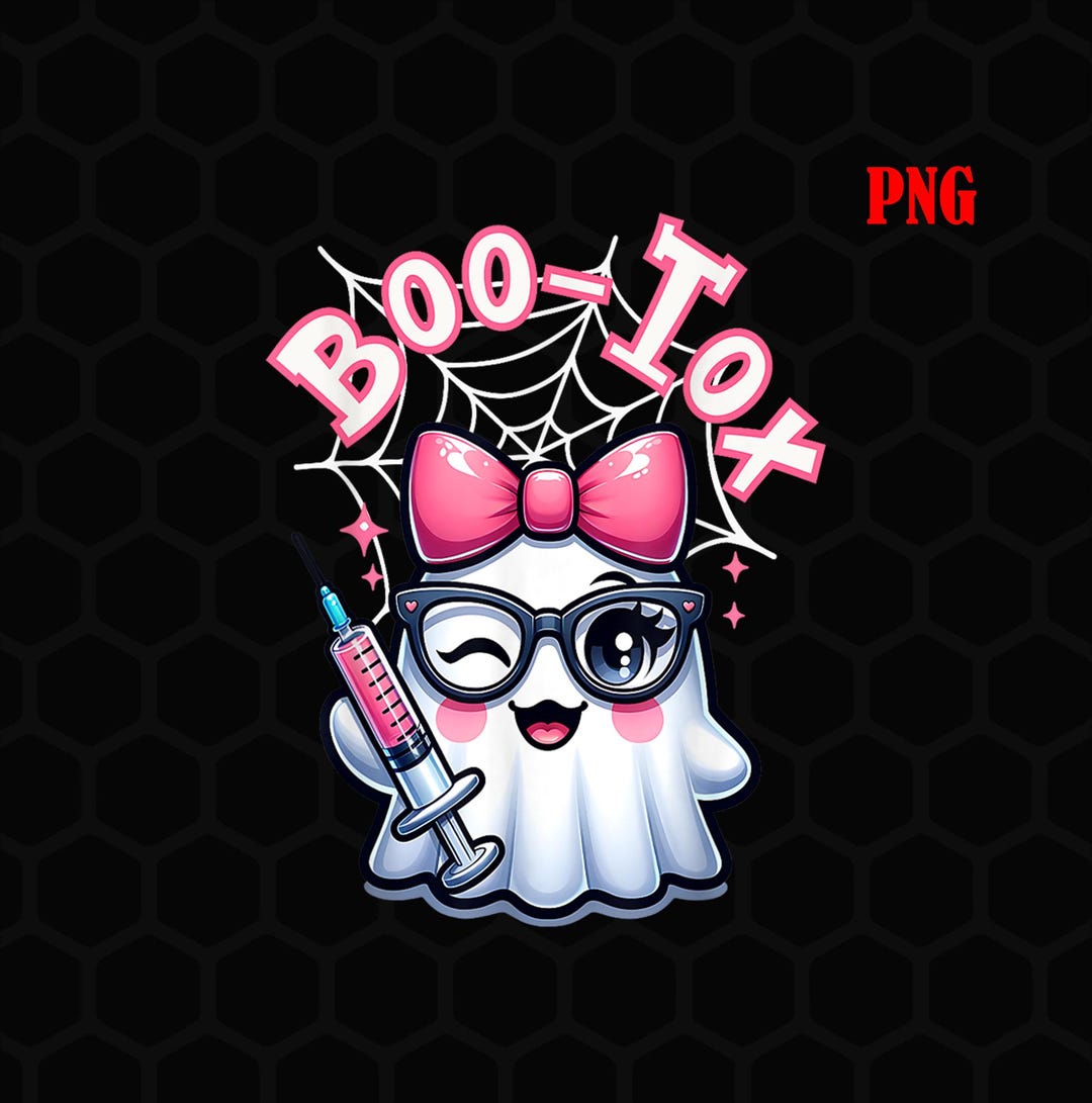 Boo-tox Png, Nurse Injector Halloween Filler Botox Dysport Png - Etsy