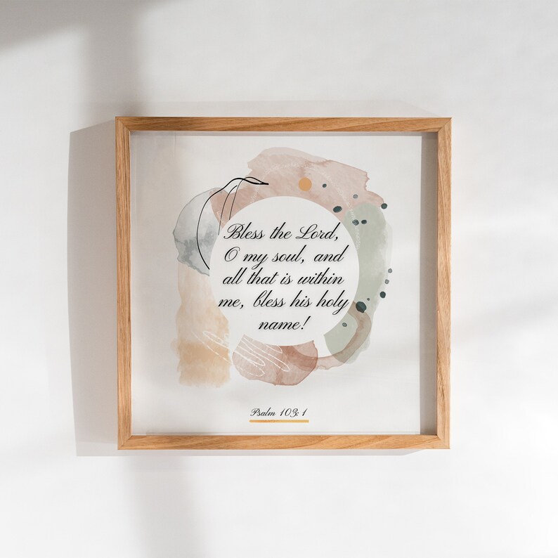 Psalm 103:1 bless the LORD Oh My Soul Bible Verse Wall Art Frame ...