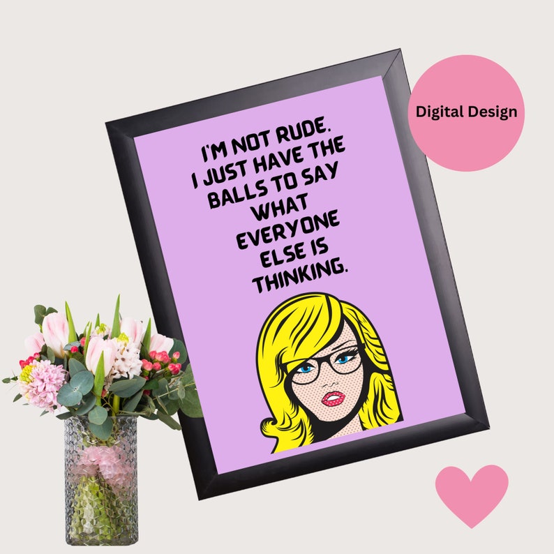 Funny Im Not Rude Quote Slogan Design Digital Wall Art Sayings Print ...