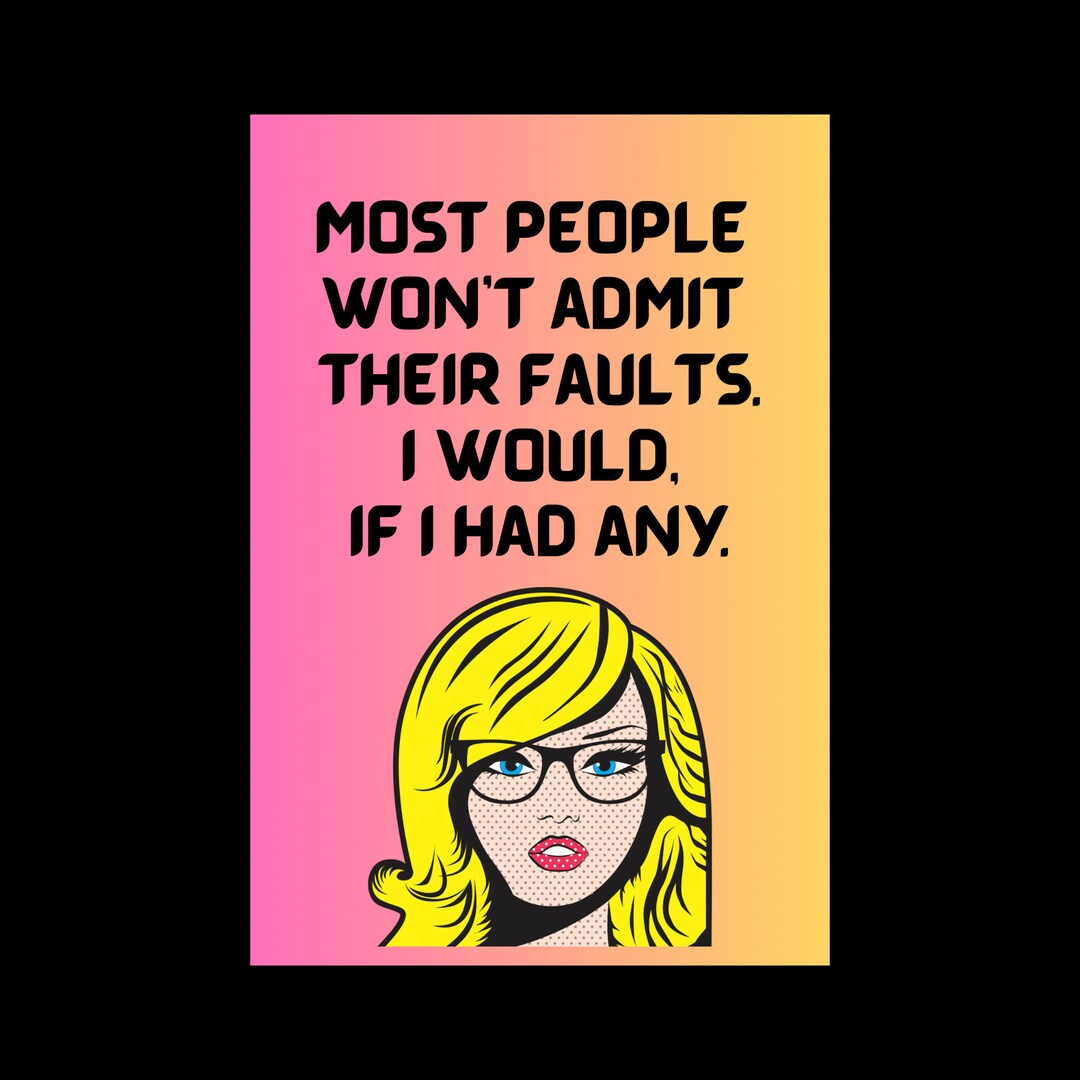 Funny Faults Quote Slogan Design Digital Wall Art Sayings Print ...