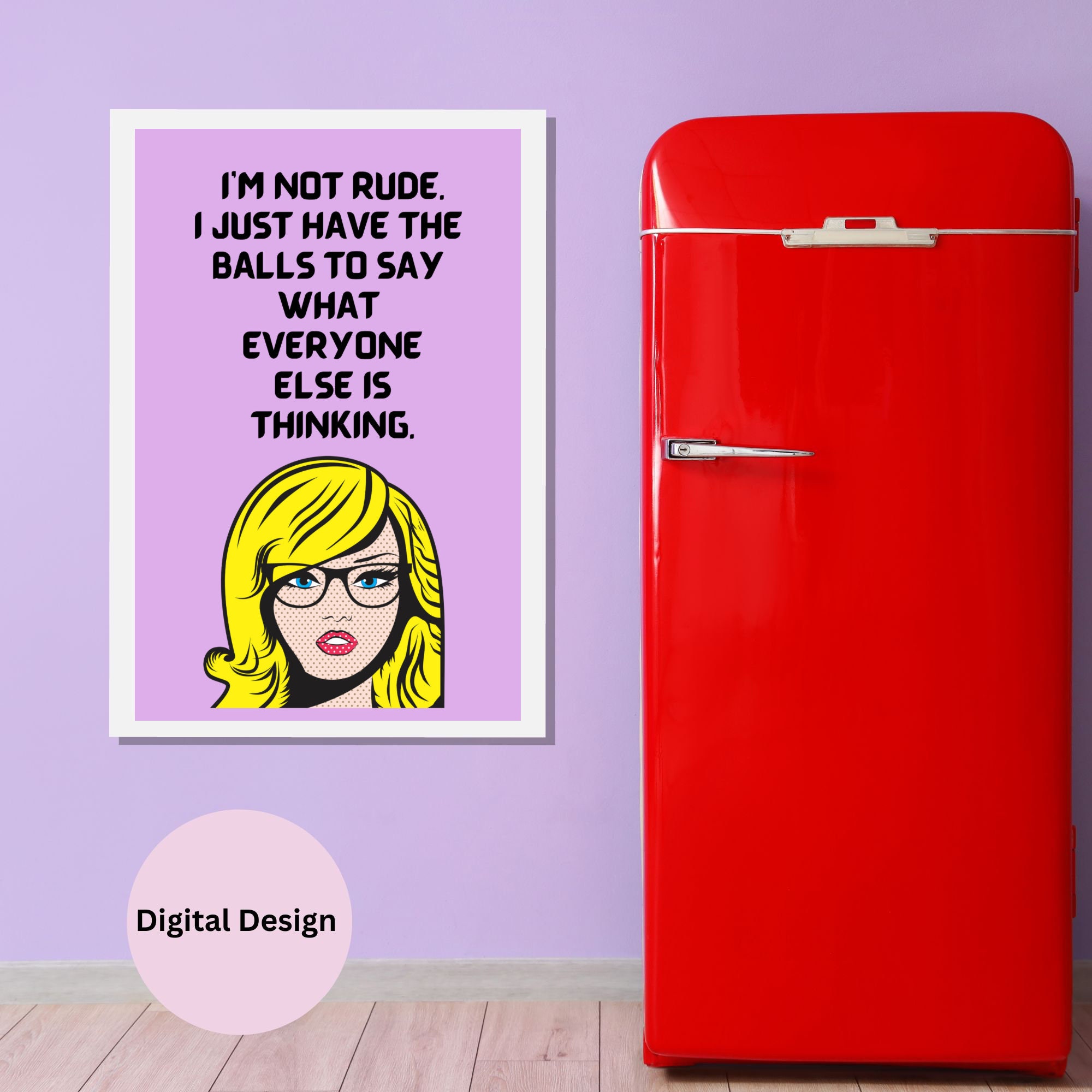 Funny Im Not Rude Quote Slogan Design Digital Wall Art Sayings Print ...