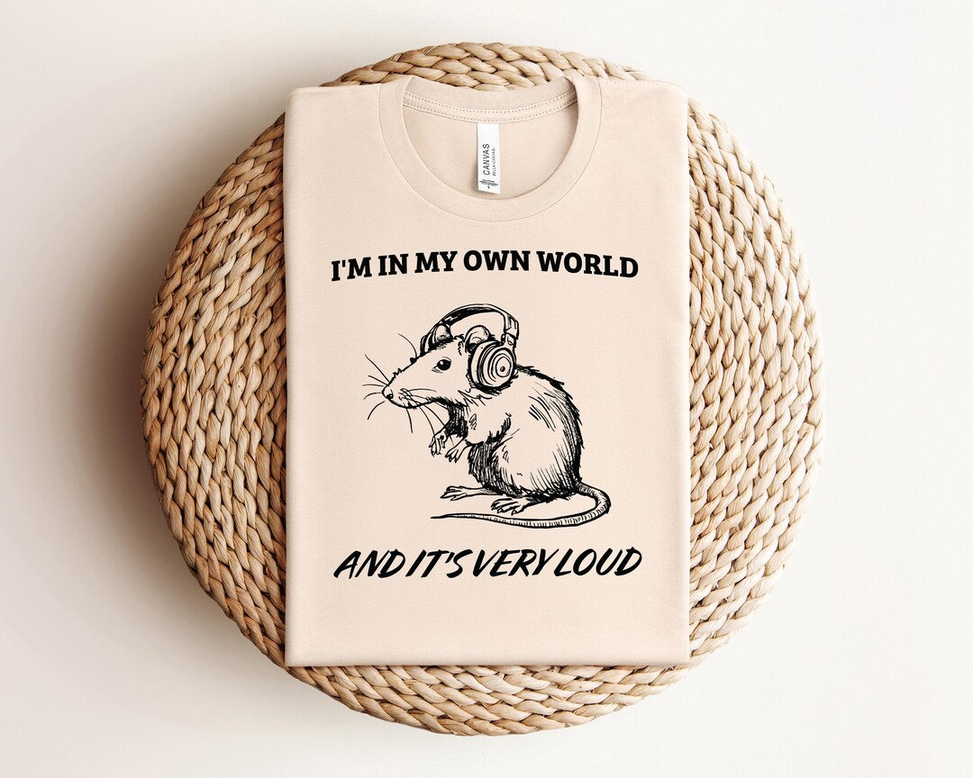 Funny Rat With Headphones PNG SVG, in My Own World and It’s Very Loud ...
