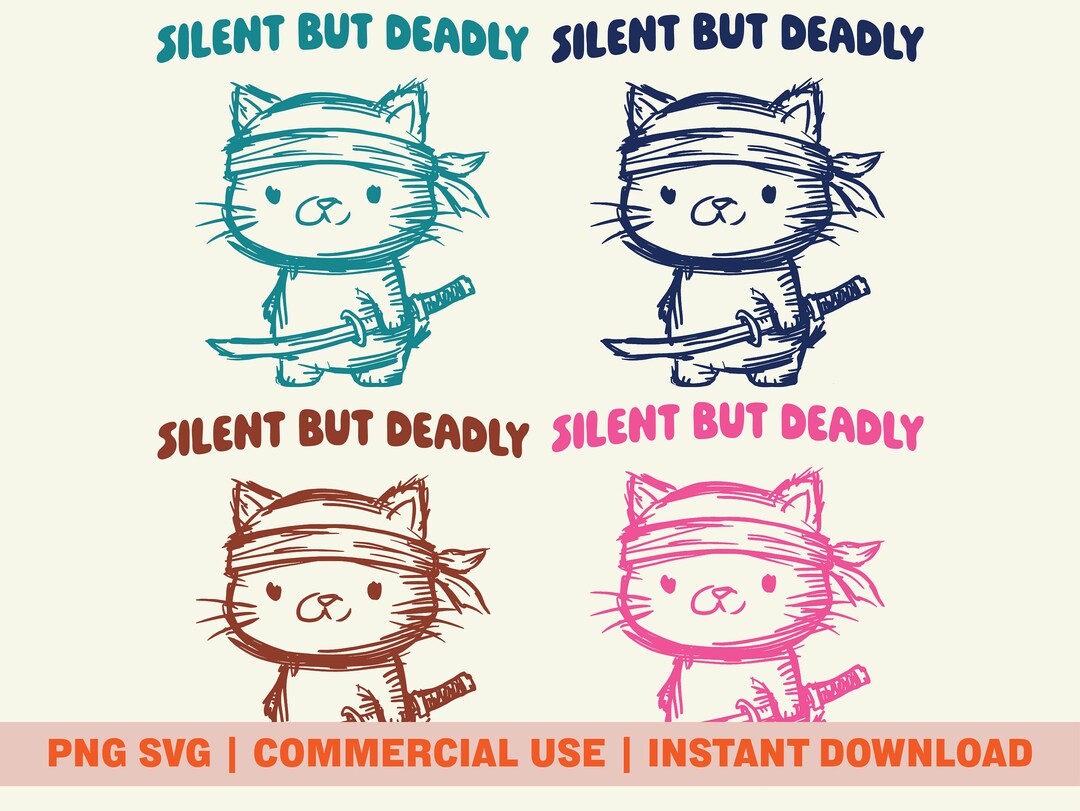 Ninja Cat PNG SVG Digital Download, Silent but Deadly Design for ...