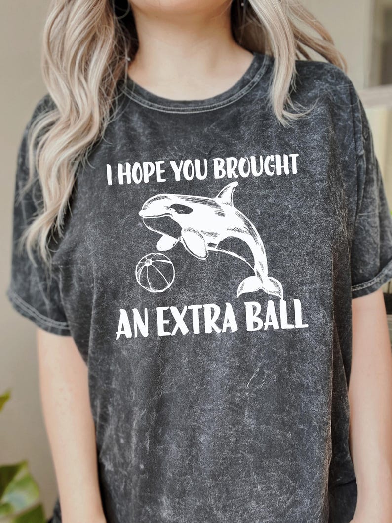 Funny Orca Whale With Beach Ball PNG SVG, I Hope You Brought an Extra ...