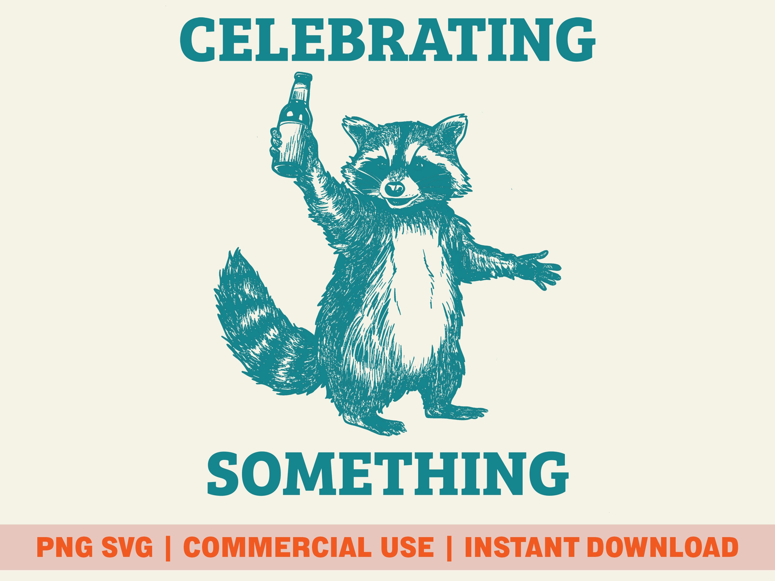 Raccoon Drinking PNG SVG Design Digital Download, Meme Sublimation PNG ...